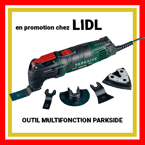 Outil multifonction Lidl Parkside 20€