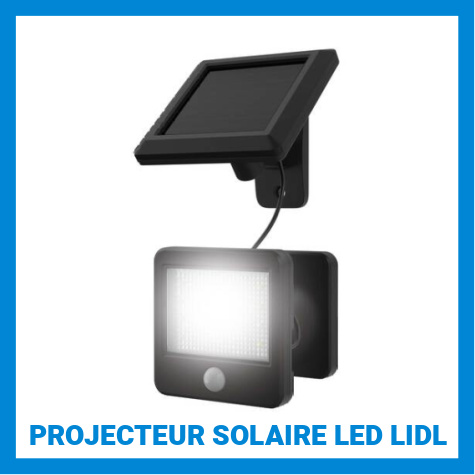 Projecteur solaire LED Lidl 8,99€